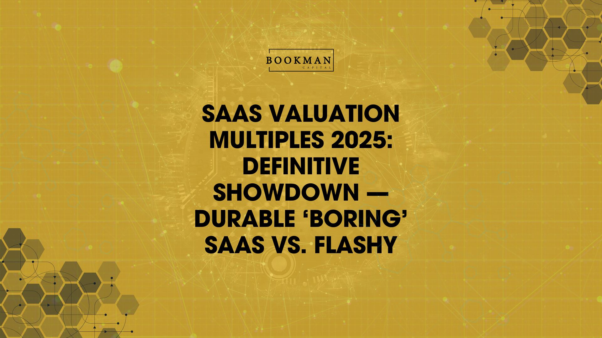 SaaS valuation multiples 2025: Definitive Showdown — Durable ‘Boring ...