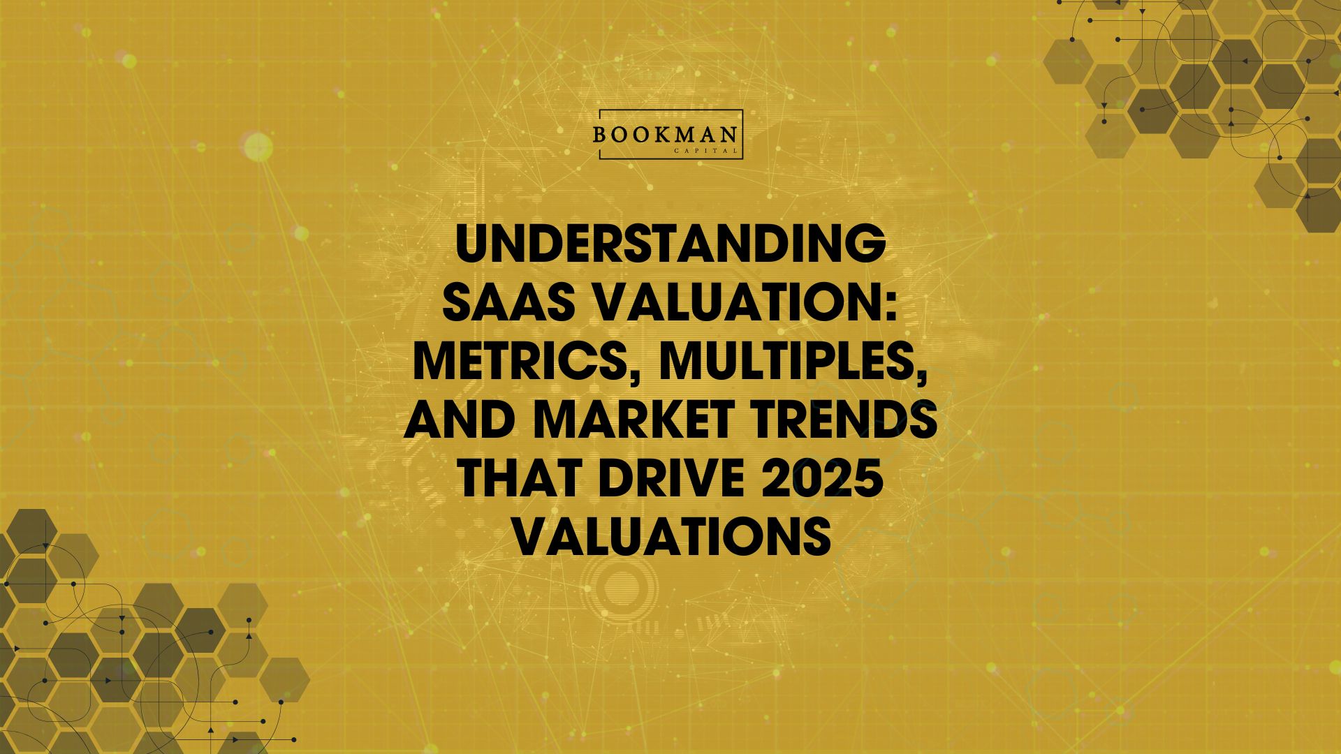 Understanding SaaS Valuation: Metrics, Multiples, and Market Trends ...